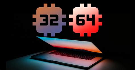 How To Tell If A Mac Is 32 Or 64 Bit And What Are The Differences