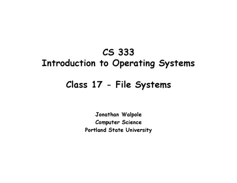 File System Of Introduction To Operating Systems Cs 333 Docsity