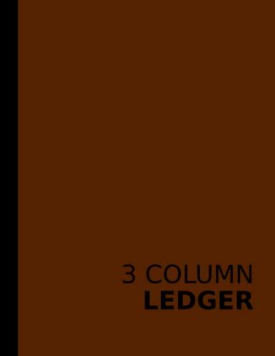 3 Column Columnar Pad Three Column Ledger Book For Bookkeeping Large 85 X 11 Columnar Pad 3 3 Column Columnar Pad Three Column Ledger Book For Bookkeeping Large 85 X 11 Columnar Pad 3