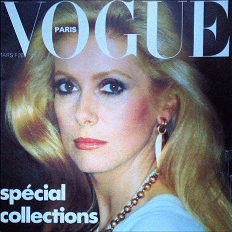 Catherine Deneuve Catherine Deneuve Vogue Paris Catherine Deneuve Style