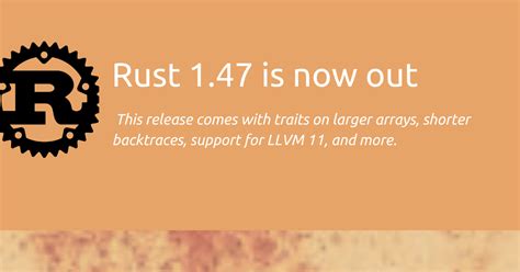 Rust 147 Releases With Traits On Larger Arrays Shorter Backtraces