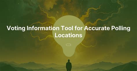 Voting Information Tool For Accurate Polling Locations Oasis Of Ideas