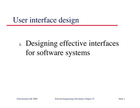 Uislides Lecture Slides User Interface Design λ Designing Effective