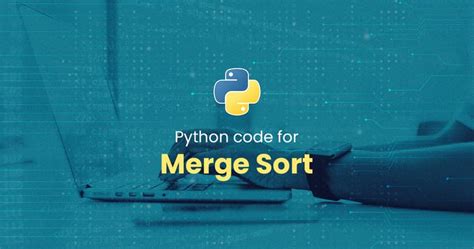 Merge Sort Python Geekboots