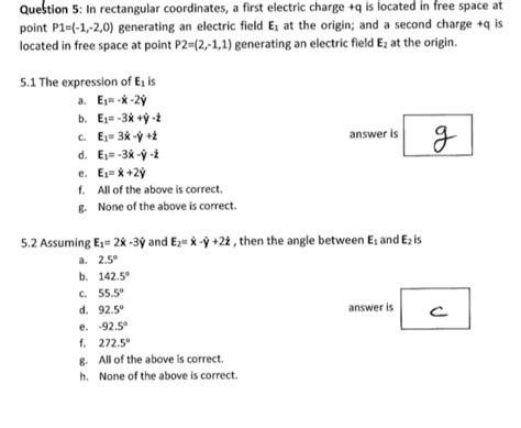 Solved Question 5 In Rectangular Coordinates A First Chegg Com