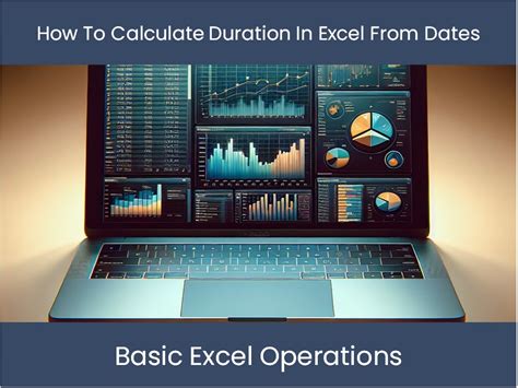 Tutoriel Excel Comment Calculer La Durée Dans Excel à Partir Des Date