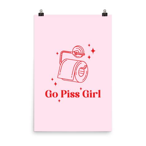 Go Piss Girl Art Print Ampersand Loft