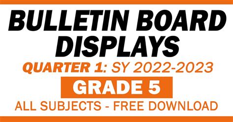 Grade 5 Bulletin Board Displays Quarter 1 Sy 2022 2023 All Subjects Deped Click