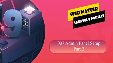 007 Laravel 9 Tutorial Admin Panel Setup Part 2 Youtube