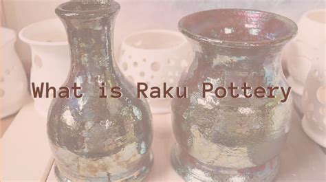 Discovering The Art Of Raku Pottery Techniques History And Inspiration