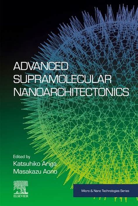 Micro And Nano Technologies Advanced Supramolecular Nanoarchitectonics Ebook