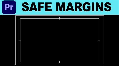 Safe Margins In Adobe Premiere Pro Youtube