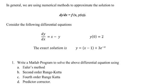 Solved In General We Are Using Numerical Methods To