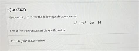 [answered] Use Grouping To Factor The Following Cubic Polynomial X 3 Kunduz