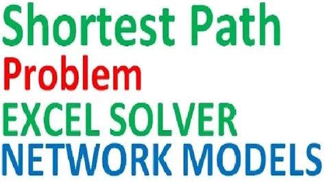 Shortest Path Excel Solver Operations Research Youtube