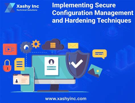Implementing Secure Configuration Management And Hardening Techniques