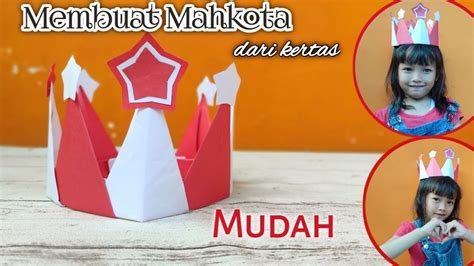 Membuat Mahkota Merah Putih Dari Kertas Super Mudah Youtube