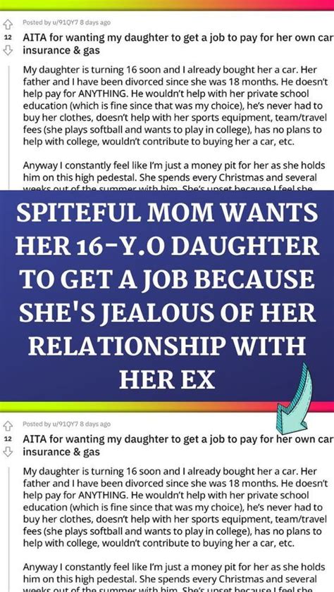Spiteful Mom Wants Her 16 Y O Daughter To Get A Job Because She S