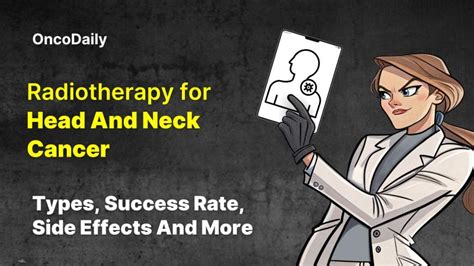 Radiotherapy For Head And Neck Cancer Types Success Rate Side