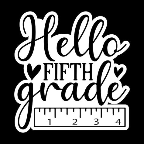 Premium Vector Hello First Grade Stickers Svg