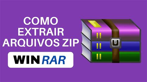 Como Descompactar Ou Extrair Arquivos Zip Usando Winrar Youtube