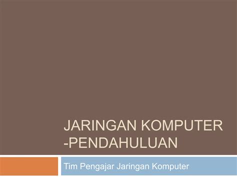 1 Jaringan Komputer Ppt Jaringan Komputer Dan Internet Ppt
