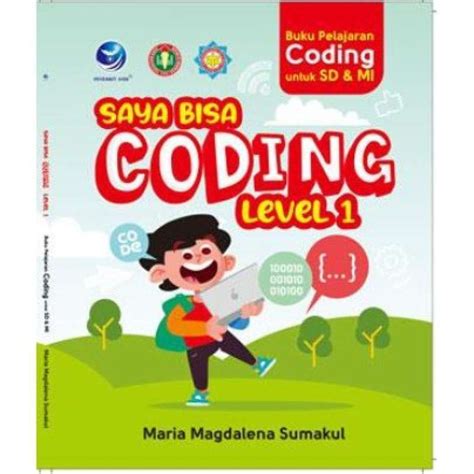 Jual Buku Pelajaran Coding Untuk Sd Dan Mi Saya Bisa Coding Level 1 Di