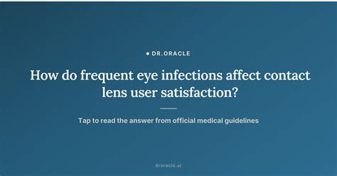 How Do Frequent Eye Infections Affect Contact Lens User Satisfaction