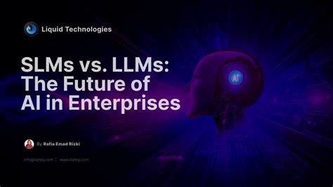 Small Language Models Slms Vs Large Language Models Llms The Future Of Ai In Enterprises