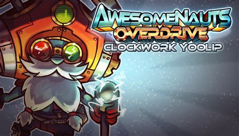 Awesomenauts Clockwork Yoolip Skin On Steam