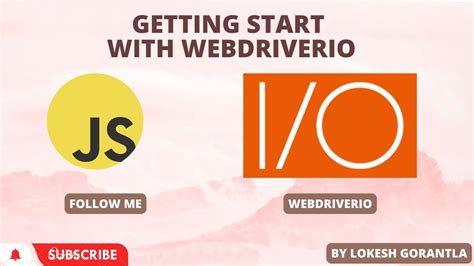 Part 1 Getting Start With Webdriverio Install And Setup Webdriverio