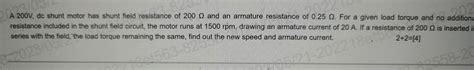 Solved A 200v De Shunt Motor Has Shunt Field Resistance Of