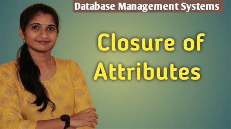 lec 17 closure set of attributes database management systems