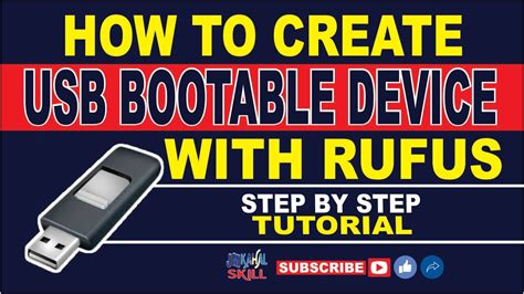 How To Create Usb Bootable Device With Rufus Step By Step Tutorial