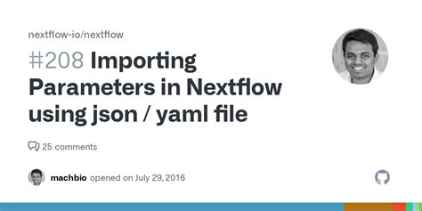 Importing Parameters In Nextflow Using Json Yaml File · Issue 208 · Nextflow Ionextflow · Github