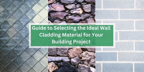 Guide To Wall Cladding Materials Selection