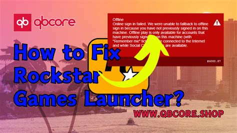How To Fix Rockstar Games Launcher Troubleshooting Guide Qbcore Script