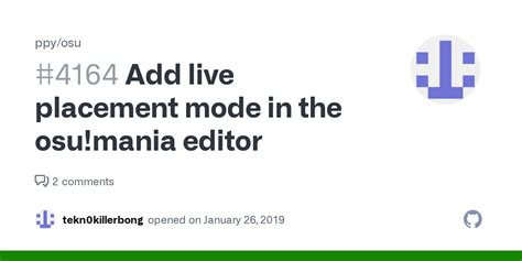 Add Live Placement Mode In The Osu Mania Editor Issue Ppy Osu GitHub