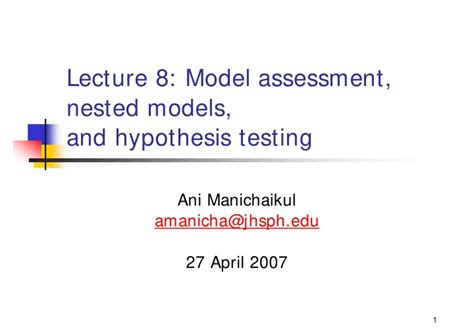 Ppt Lecture 8 Model Assessment Nested Models And Hypothesis Testing Powerpoint