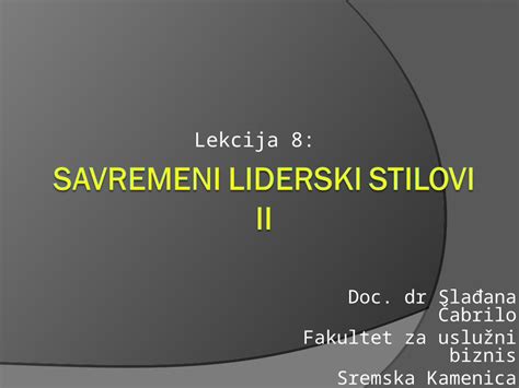 ppt lekcija 8 savremeni liderski stilovi ii ppt dokumen tips