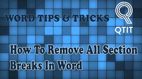 Word Tips And Tricks How To Remove All Section Breaks In Word Youtube