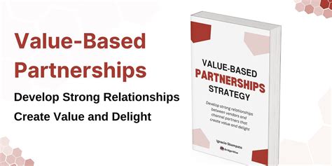 Value Based Partnerships Strategy By Ignacio Sbampato