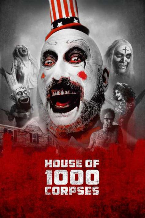 House Of 1000 Corpses 2003 Ishalioh The Poster Database Tpdb