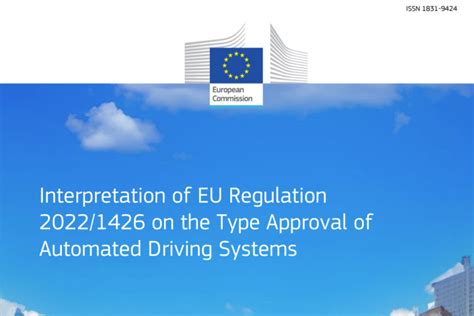 Interpretation Of Eu Regulation On The Type Approval Of Automated Driving Systems Ccam