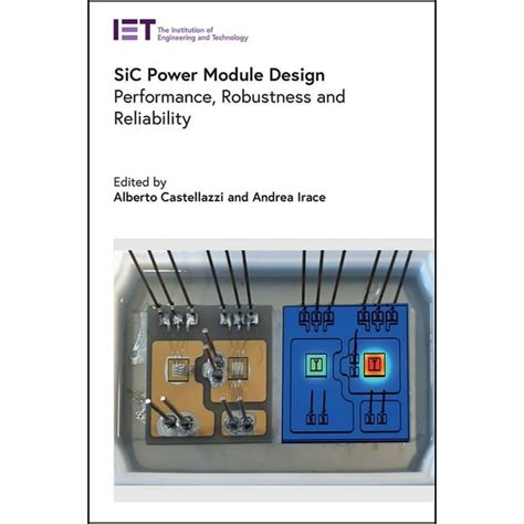 sic power module design performance robustness and reliability