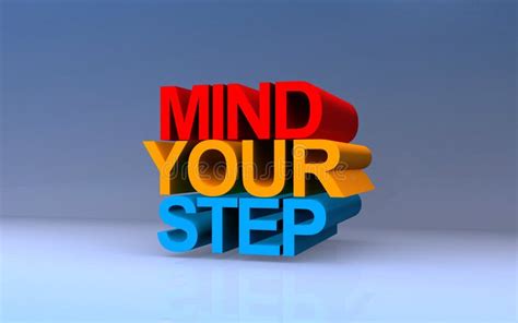 Mind Your Step On Blue Stock Illustration Illustration Of Surroundings