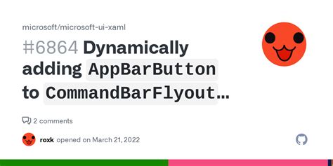 Dynamically Adding `appbarbutton` To `commandbarflyout`s Secondary Command Clips The Background