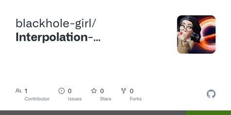 Github Blackhole Girlinterpolation Extrapolation
