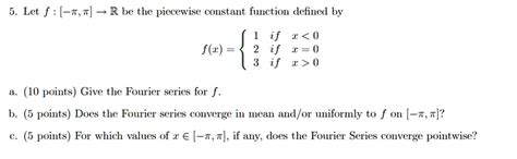 Solved Let F T0 â† R Be The Piecewise Constant Function Defined By Fx 1 If X 0 A
