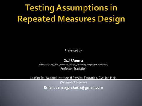 Testing Assumptions In Repeated Measures Design Using Spss Ppt